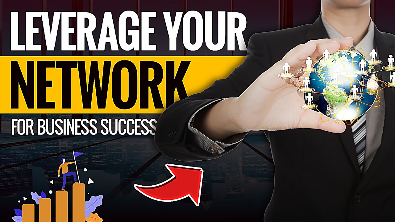Leverage Your Network for Business Success - Money Think - YouTube