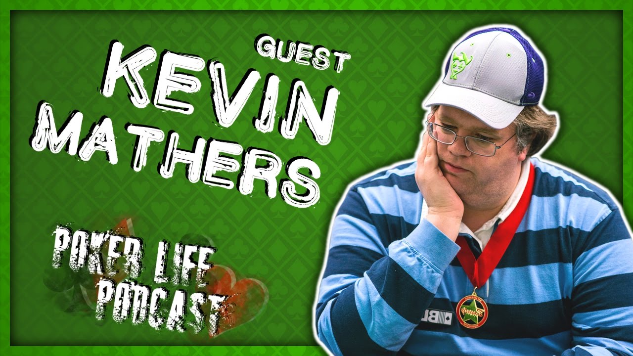 Guest Kevmath!!! || Poker Life Podcast - YouTube