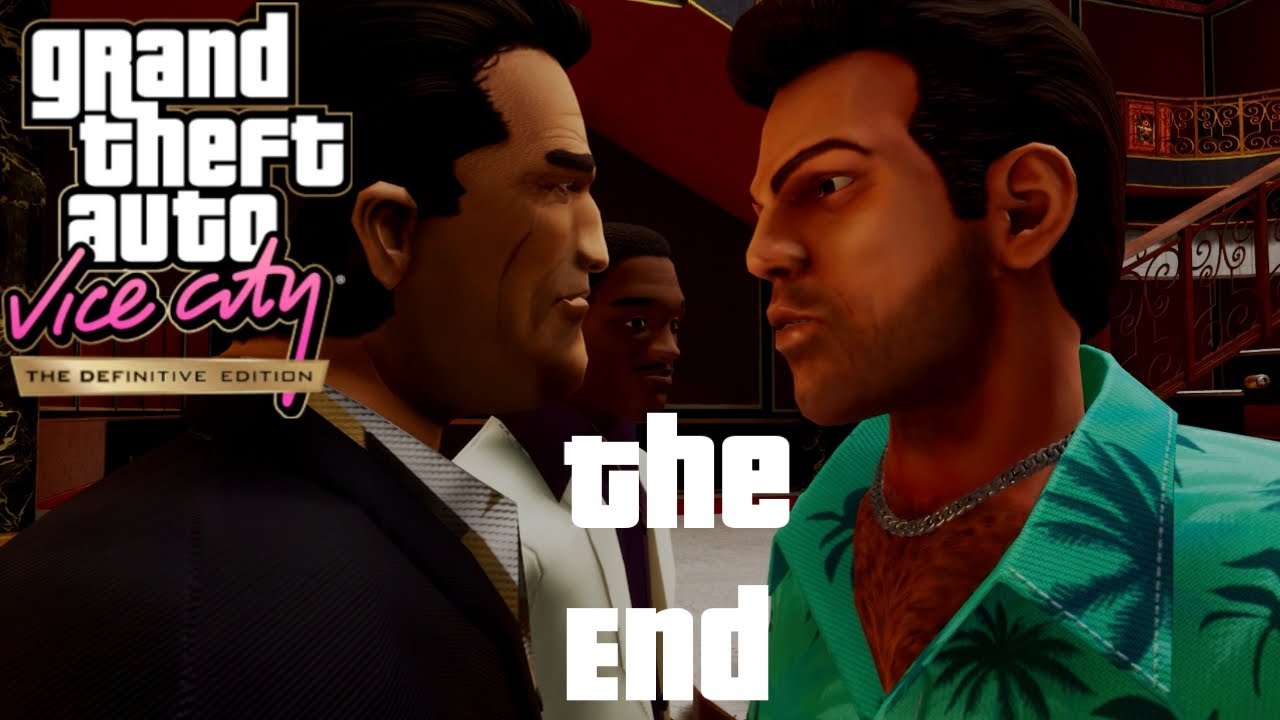 Grand Theft Auto Vice City Definitive Edition (2021) Final Mission ...