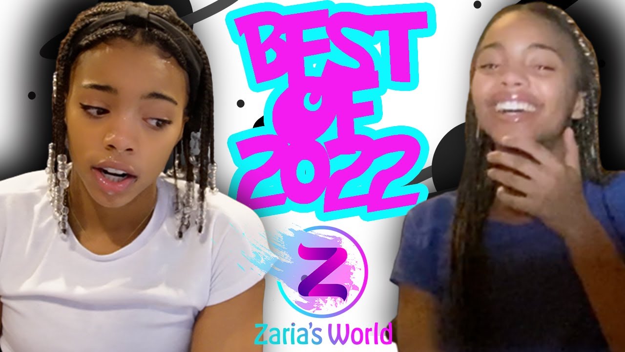 Zaria's World Best of 2022 | Funny Moments 🤣 - YouTube