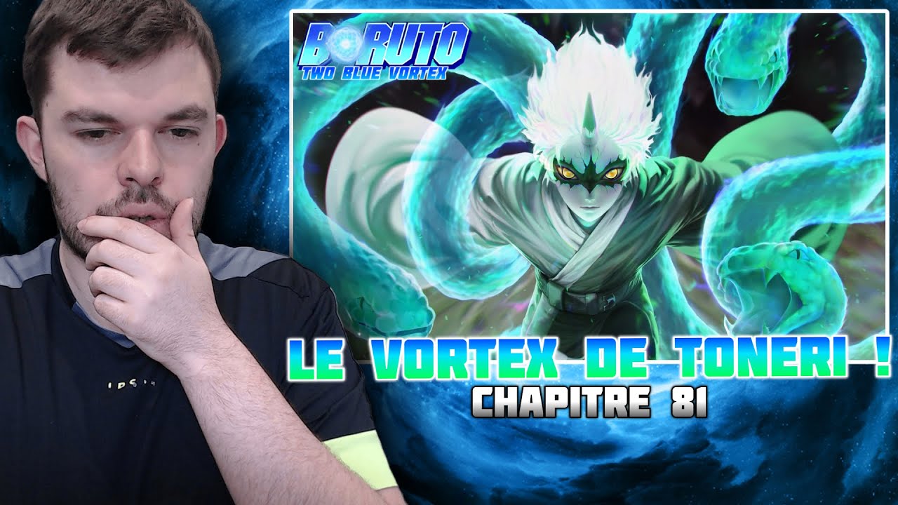 🔥 BORUTO TWO BLUE VORTEX : MITSUKI, LE VORTEX DE TONERI !! 🔥🍀 BORUTO (PARTIE 2) : CHAPITRE 81 🍀 ...