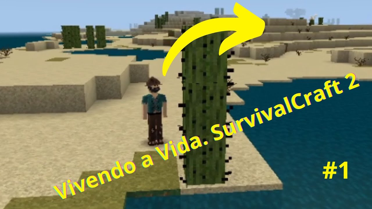 Vivendo a Vida. SurvivalCraft 2 Versão PC #1 - YouTube