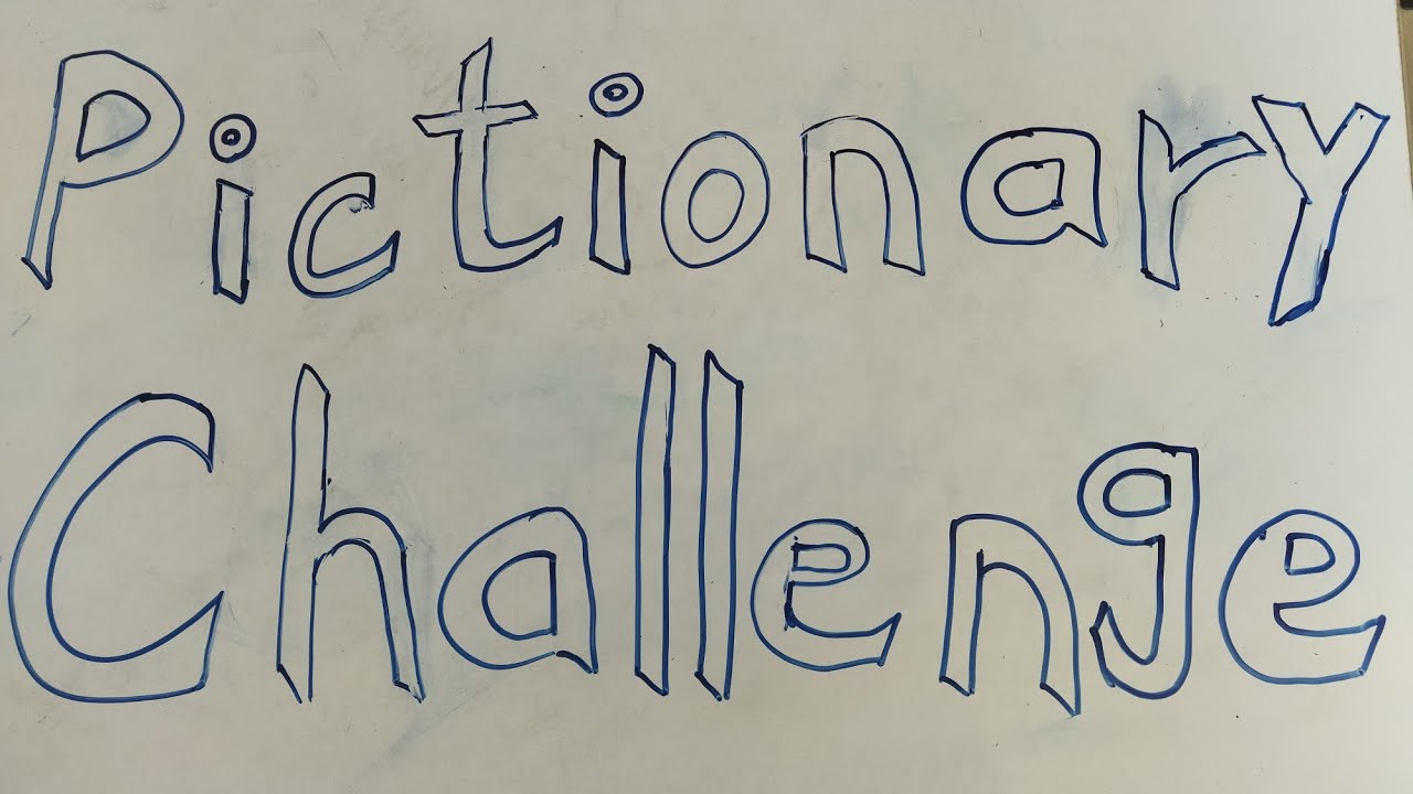 Pictionary Challenge - YouTube