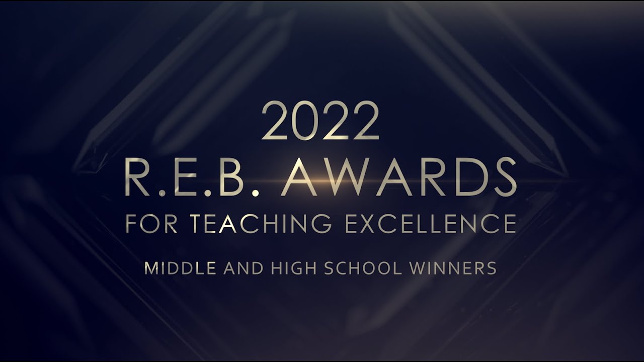 2022 REB Awards - Middle and High School Winners - YouTube