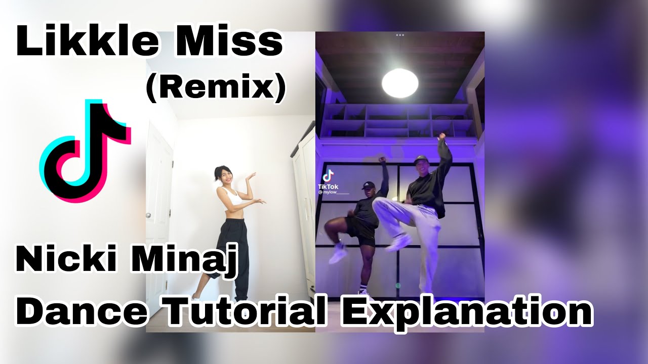 Likkle Miss (Remix) Nicki Minaj (Tiktok) Dance Tutorial Explanation ...