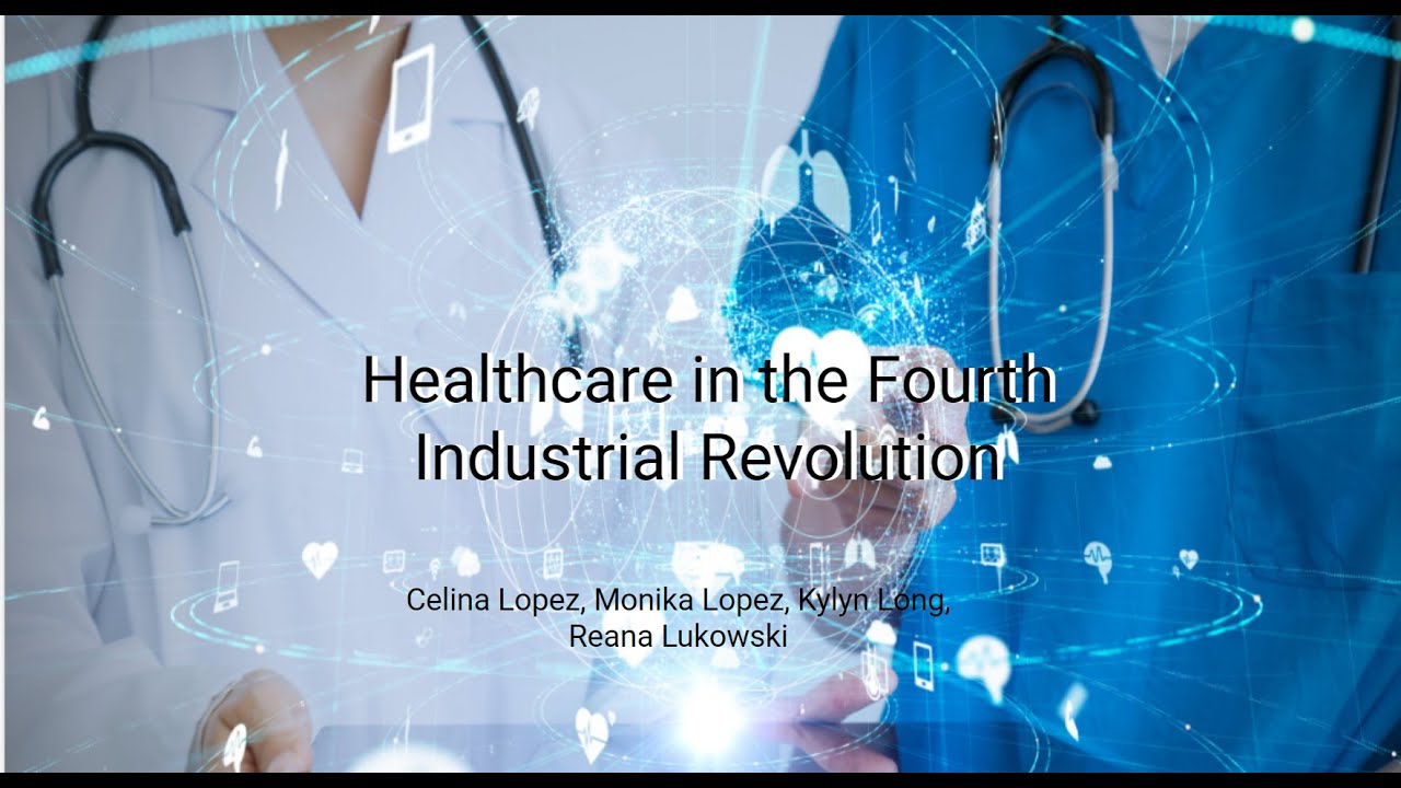 Healthcare in the 4IR Project - YouTube