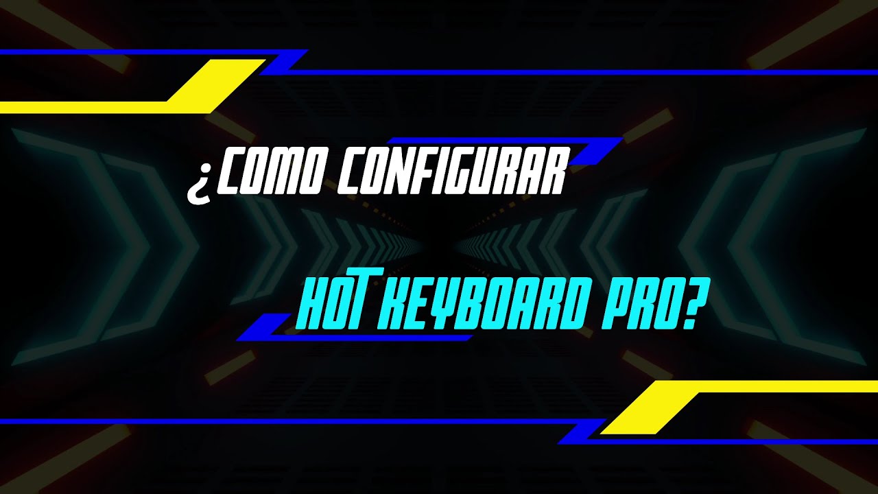 ¿Como configurar Hot Keyboard Pro? (Macros) - YouTube