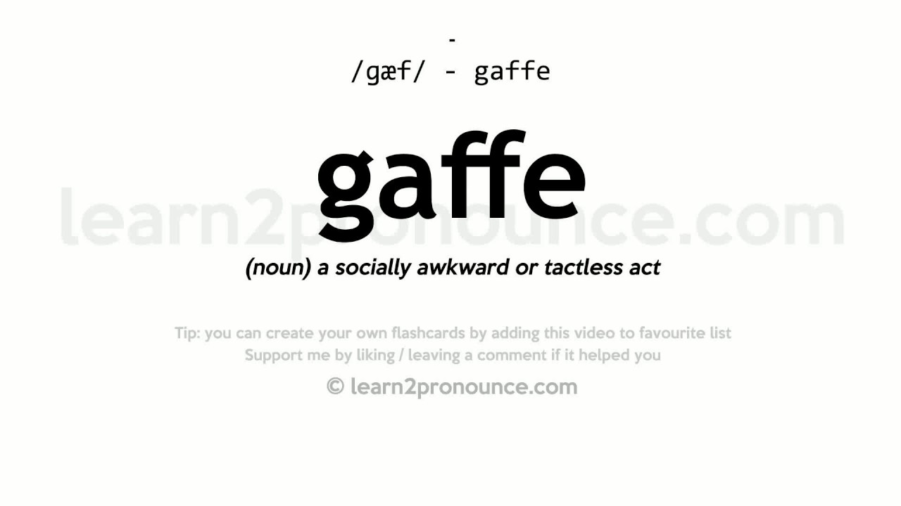 Pronunciation Of Gaffe Definition Of Gaffe YouTube pronunciation-of-gaffe-definition-of-gaffe-youtube