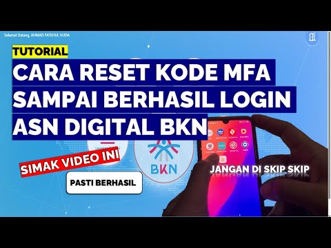 CARA RESET KODE MFA SAMPAI BERHASIL LOGIN ASN DIGITAL BKN