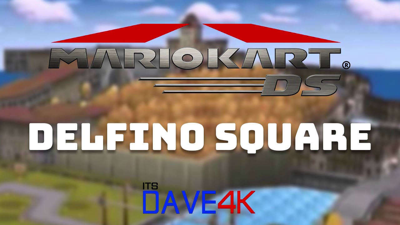 Delfino Square Remix! (MKDS) - YouTube