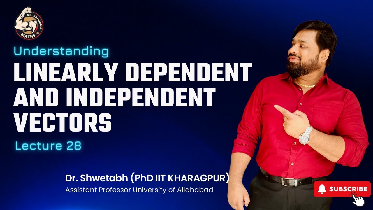 Lecture 28 || Vector space linearly independent and dependent vectors || Linear Algebra - YouTube
