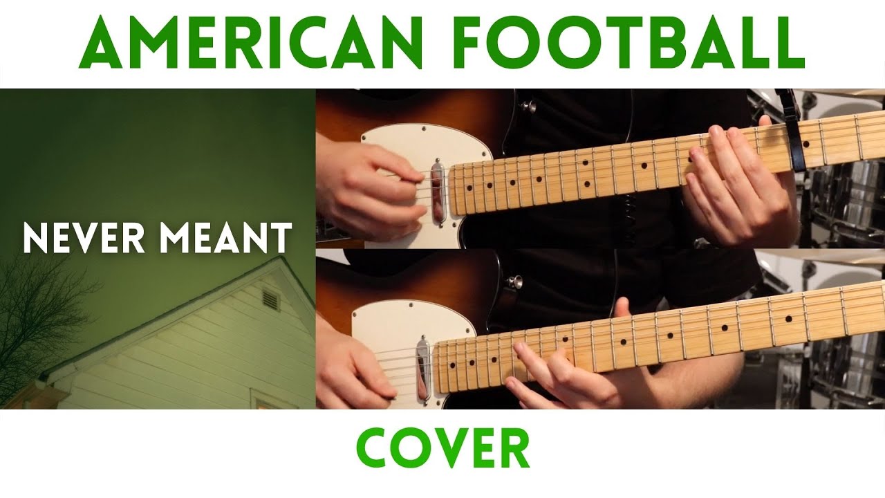 American Football - Never Meant (Guitar Cover) - YouTube