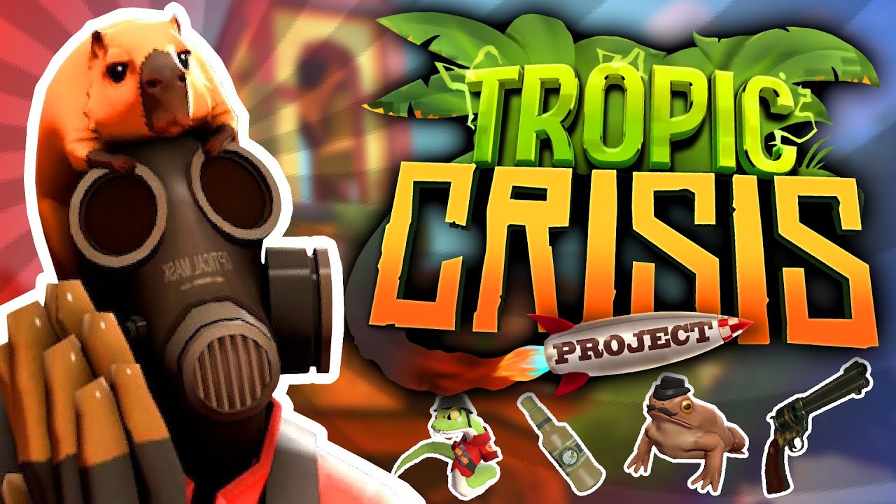 [TF2] Tropic Crisis - The ULTIMATE COMMUNITY UPDATE - YouTube