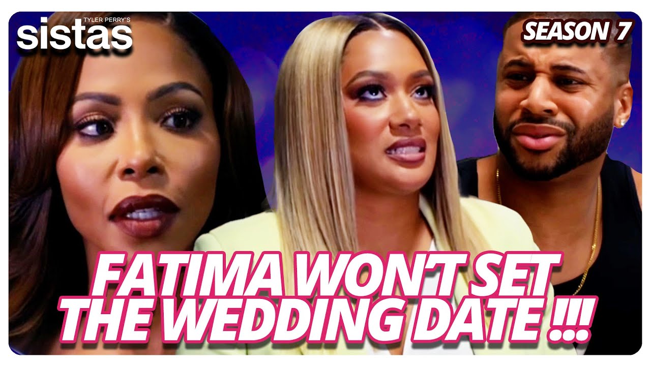 FATIMA STILL AIN'T SET THE WEDDING DATE.. WHAT'S THE HOLD UP? | BET ...