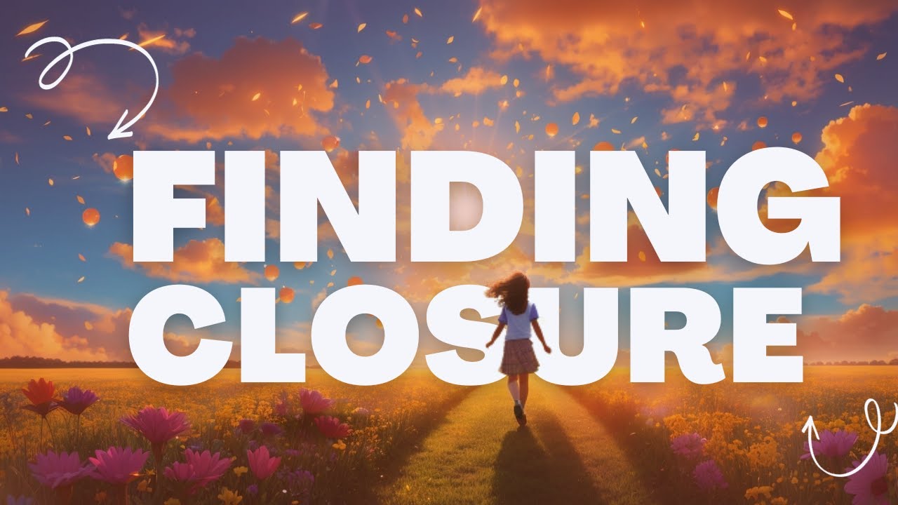 Recovery from Narcissistic Abuse Finding Closure - YouTube