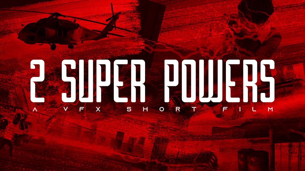 2 SUPER POWERS - A VFX Short Film - YouTube