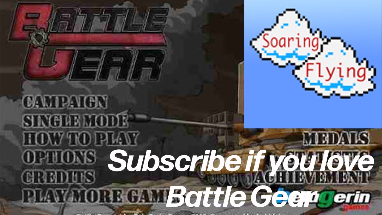 BATTLE GEAR (FLASH GAME) - YouTube