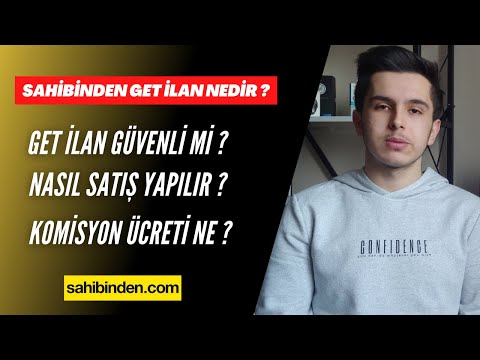SAHİBİNDEN GET DOLANDIRICILIĞI ? - GET İLAN HAKKINDA MERAK EDİLEN HER ŞEY !