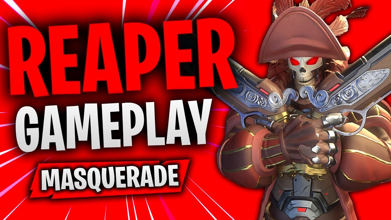 OVERWATCH - REAPER "MASQUERADE" SKIN GAMEPLAY! - YouTube