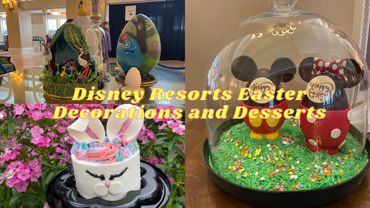 Disney Resorts-Easter Egg Decorations and Desserts 2021 - YouTube