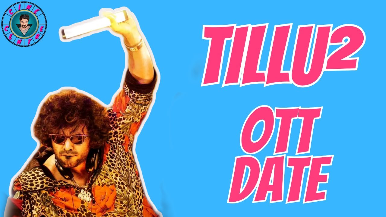 Tillu Square Movie Ott Release Date || Tillu 2 Movie Ott Release Date ...
