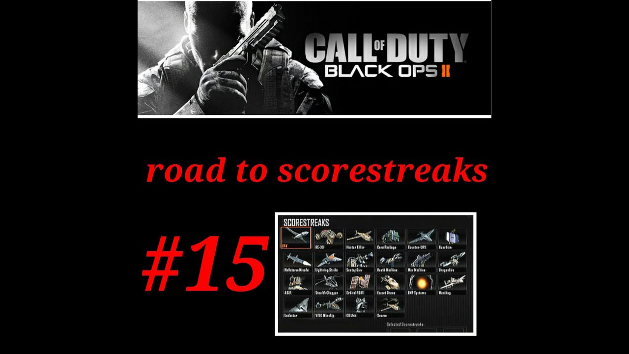 Road to scorestreaks #15 escort drone black ops 2 - YouTube