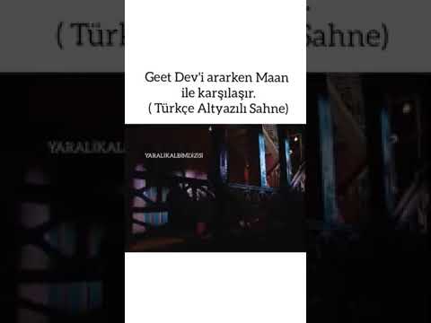 Yaralı kalbim geet devi ararken maan ile karşılaştı