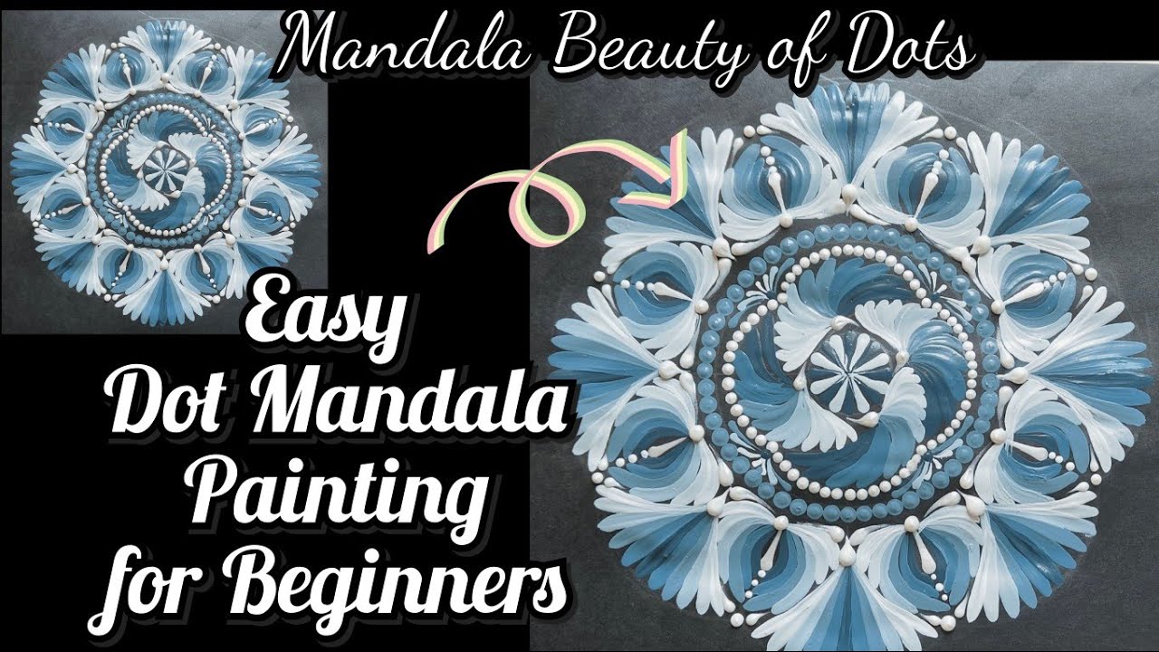 Easy dot mandala painting tutorial for beginners.Time-lapse.How to ...