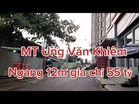 Bán nhà Mặt Tiền đường Ung Văn Khiêm- P.25 - Q Bình Thạnh - 12 ×23m - nhà 4 tầng - YouTube