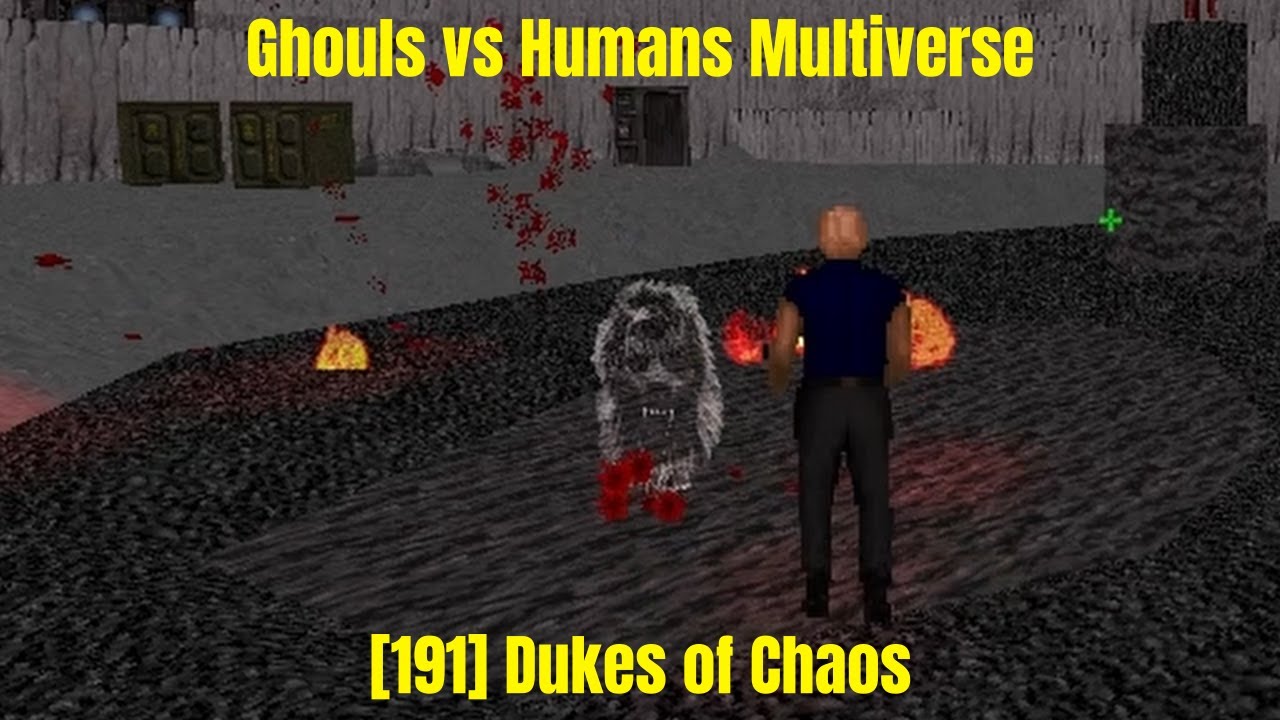 [191] Dukes of Chaos - Ghouls vs Humans Multiverse - YouTube