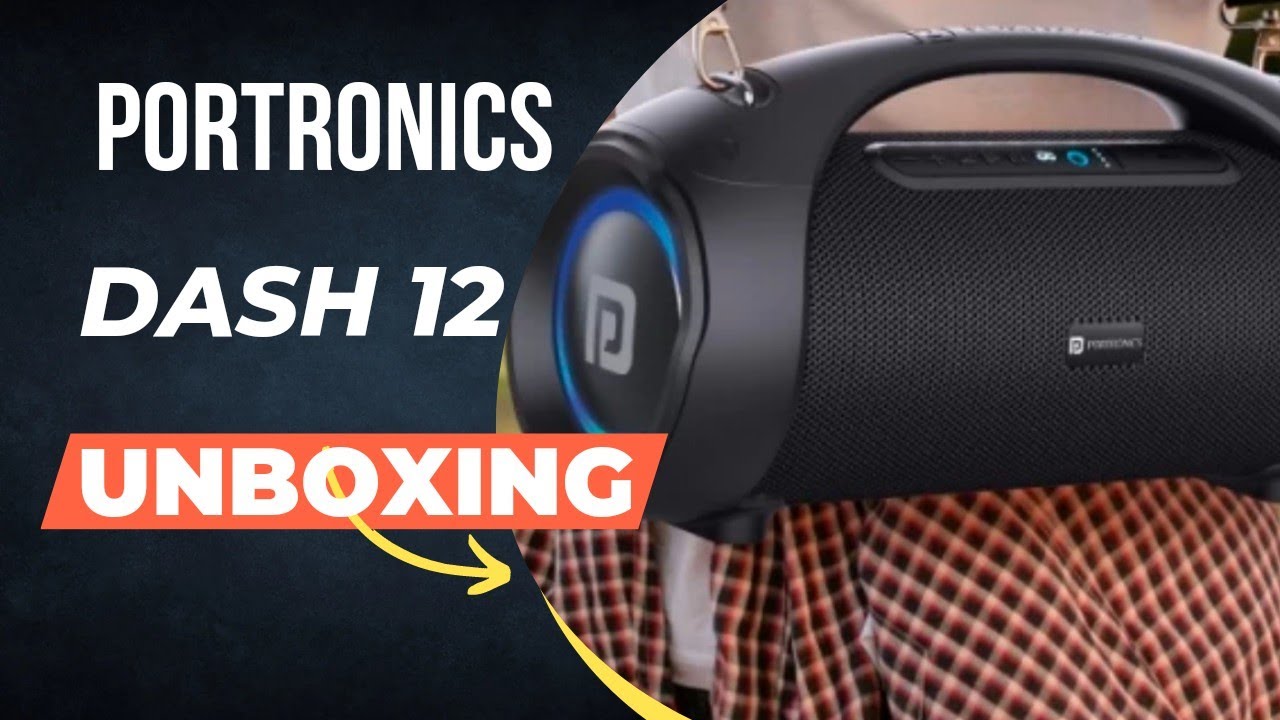 Portronics Dash 12 Unboxing/Dash 12 60W/60w Portronics speaker ...