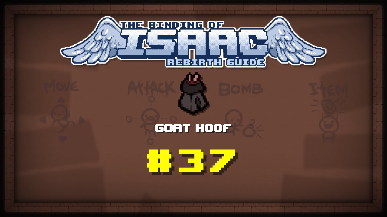 Binding of Isaac: Rebirth Item guide - Goat Hoof - YouTube