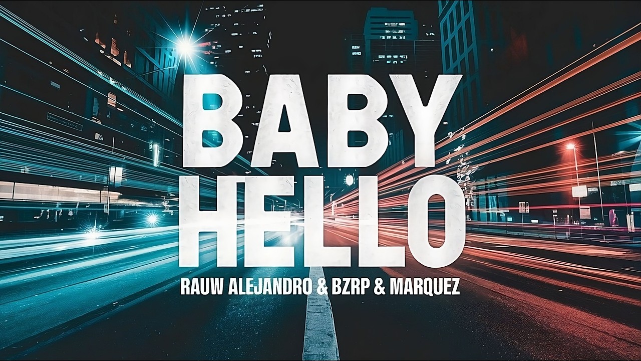 BABY HELLO - Rauw Alejandro & BZRP Tech House Remix - YouTube