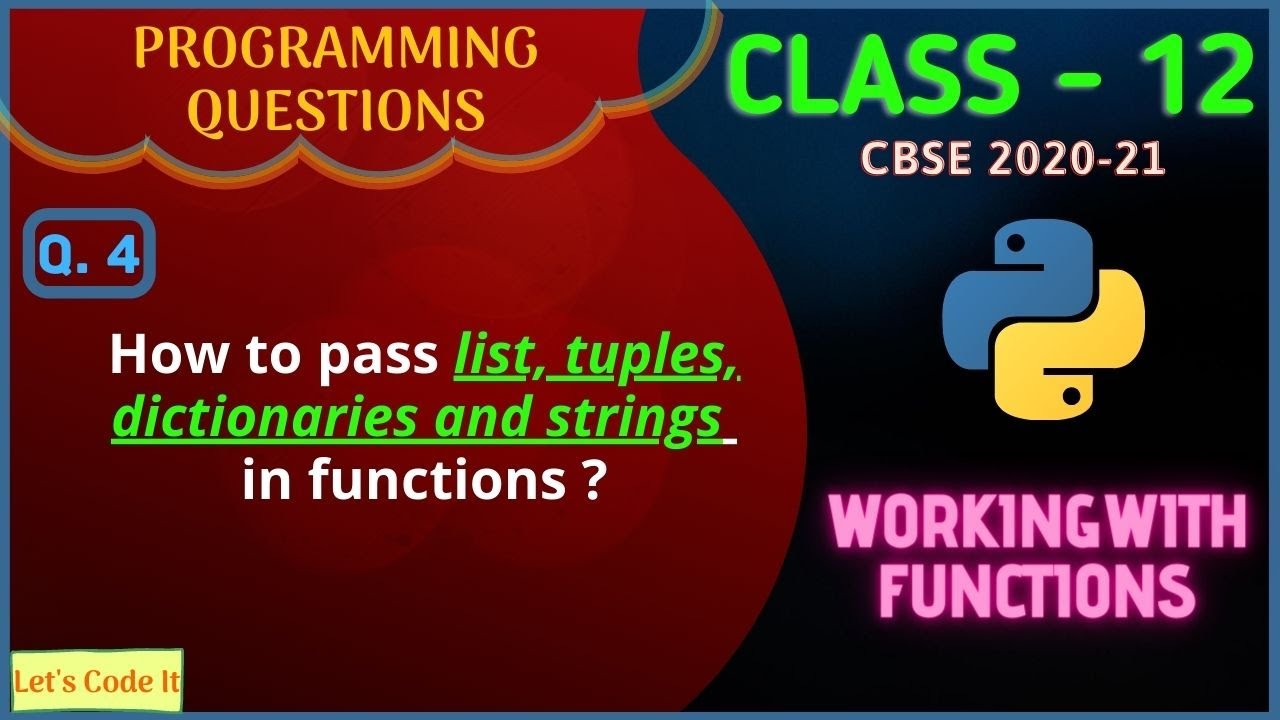 4 How To Pass List Dictionaries Tuples And Strings To Functions In 4-how-to-pass-list-dictionaries-tuples-and-strings-to-functions-in