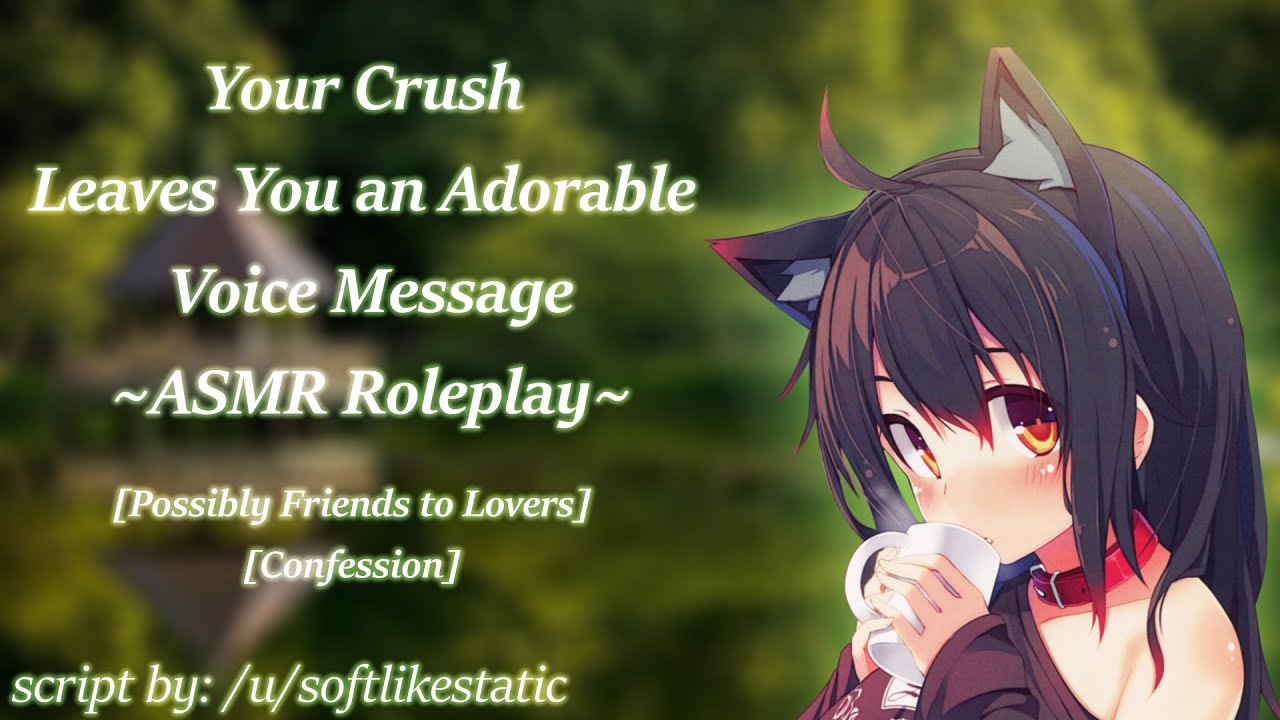 (F4A) Your Crush Leaves You an Adorable Voice Message ~ASMR Roleplay ...
