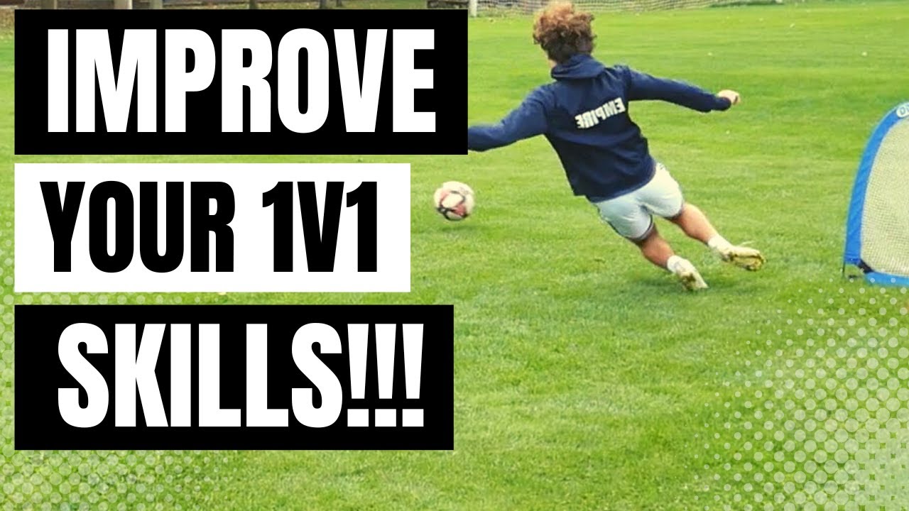 HOW TO IMPROVE 1V1 FOOTBALL SKILLS - YouTube