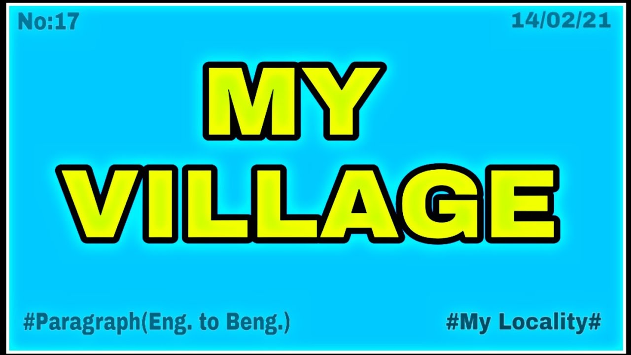 My village || my locality || paragraph writing 🌸🌸🌸 - YouTube