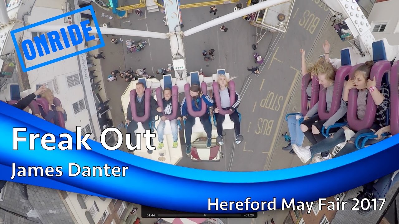 Freak Out - James Danter (Onride) @ Hereford May Fair 2017 - YouTube