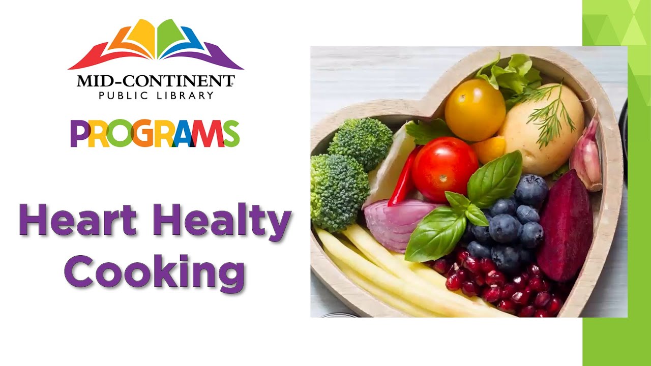 Heart Healthy Cooking | Community Programming - YouTube