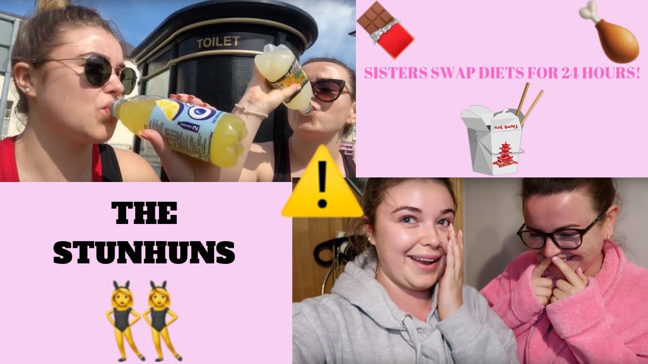 Sisters Swap Diets For 24 Hours The Stun Huns Youtube