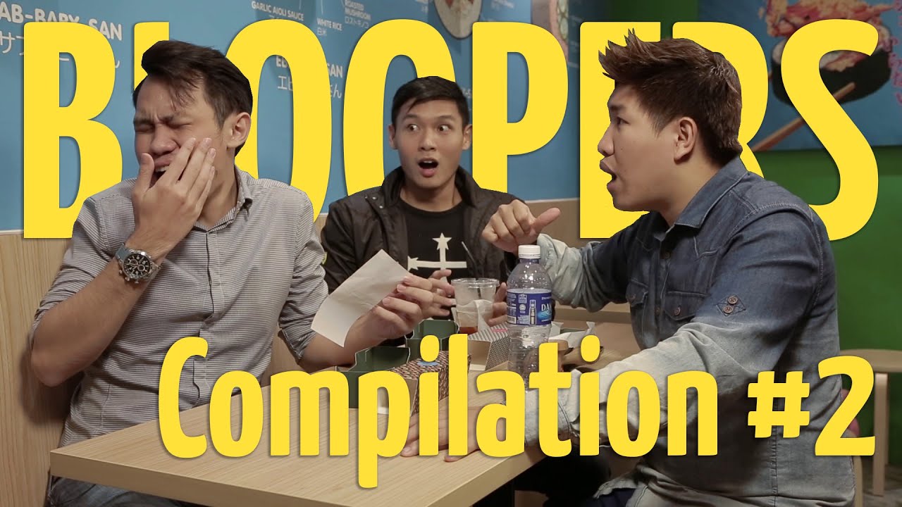 Bloopers Compilation #2 - YouTube