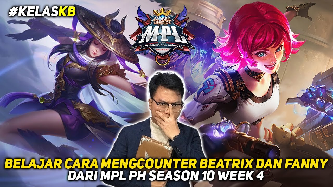 Cara Counter BEATRIX dan FANNY ala MPL PH - #KelasKB - YouTube