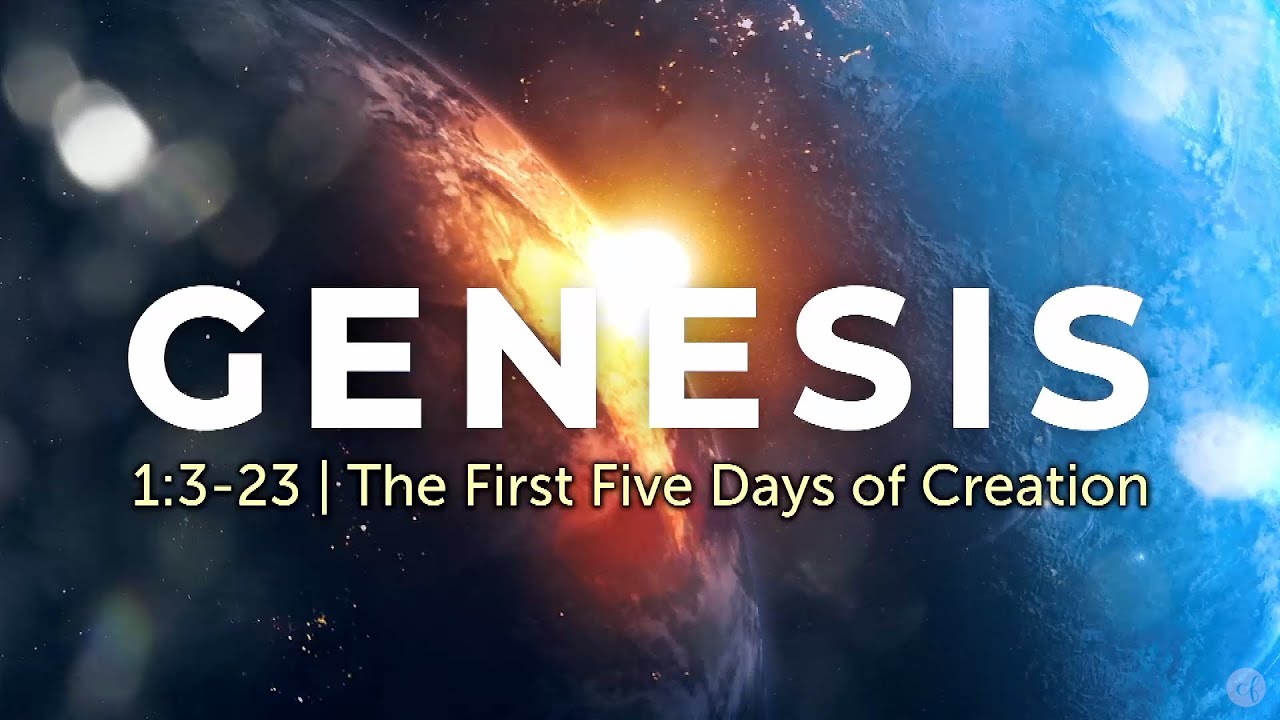Genesis 1:3-23 | The First Five Days of Creation | October 15th, 2025 ...