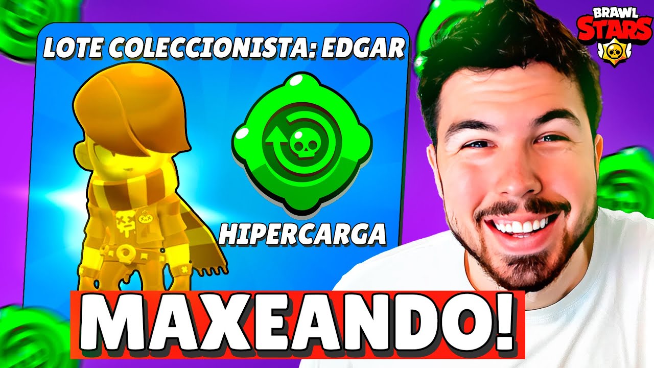 El Brawler Que MÁs Odio Maxeando A Edgar Brawl Stars Youtube