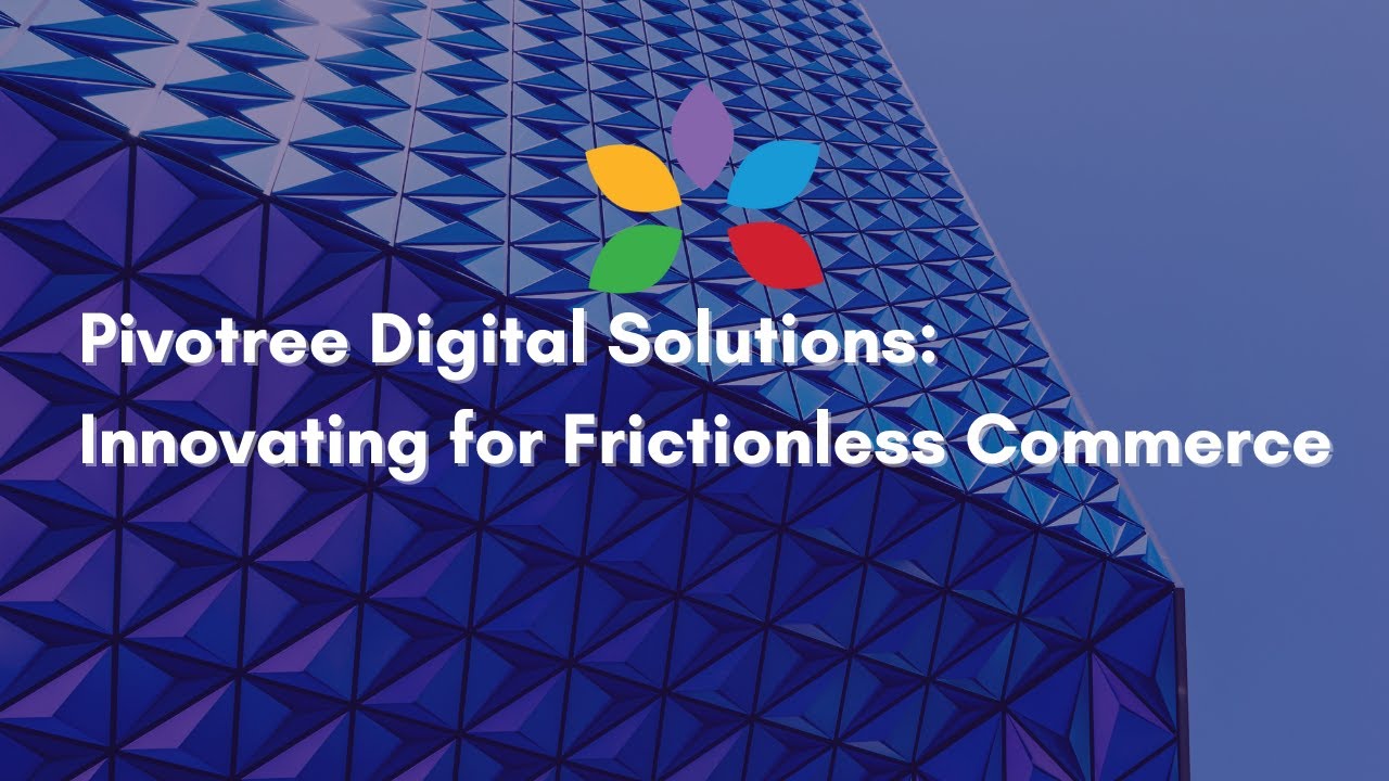 Pivotree Digital Solutions: Innovating for Frictionless Commerce - YouTube