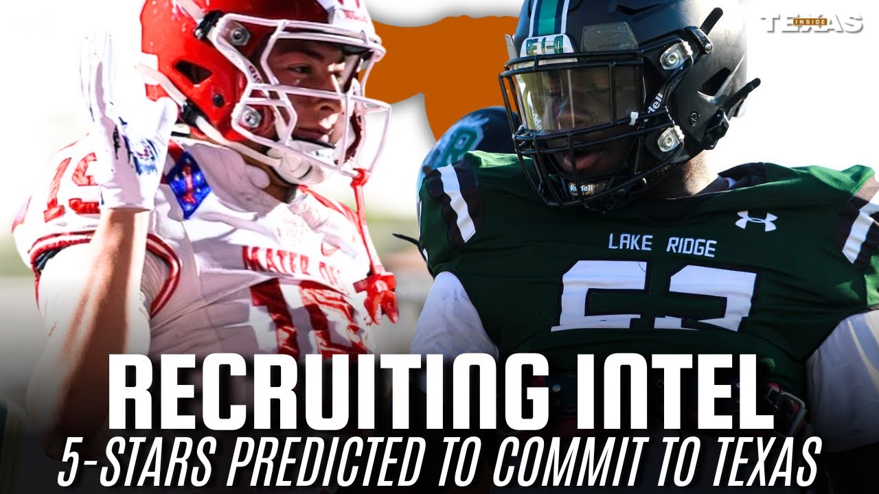 Recruiting Intel: Texas Predicted to Land 2 Elite 5-Star Talents This ...
