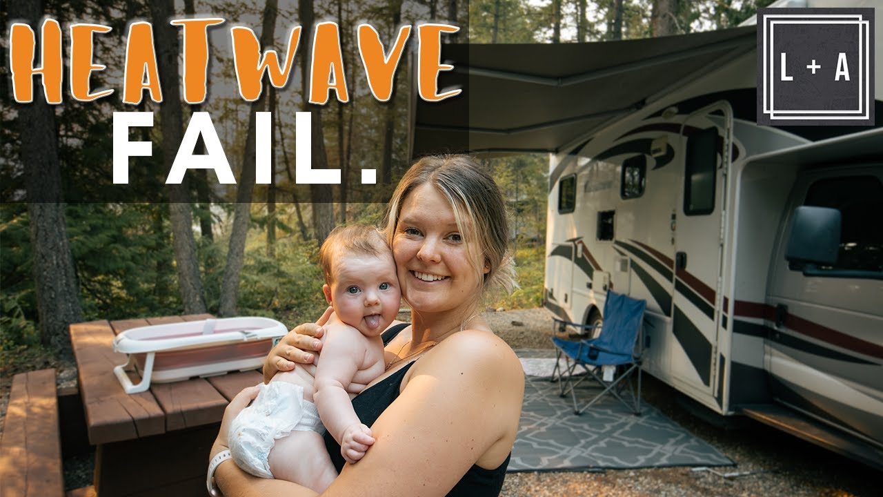 TOO Hot for Camping with a BABY? - RV living Vlog - YouTube