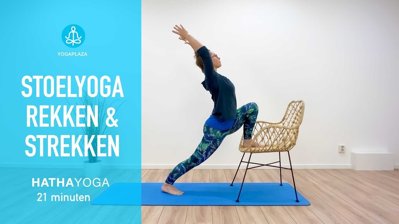 Stoelyoga Rekken en Strekken - YouTube