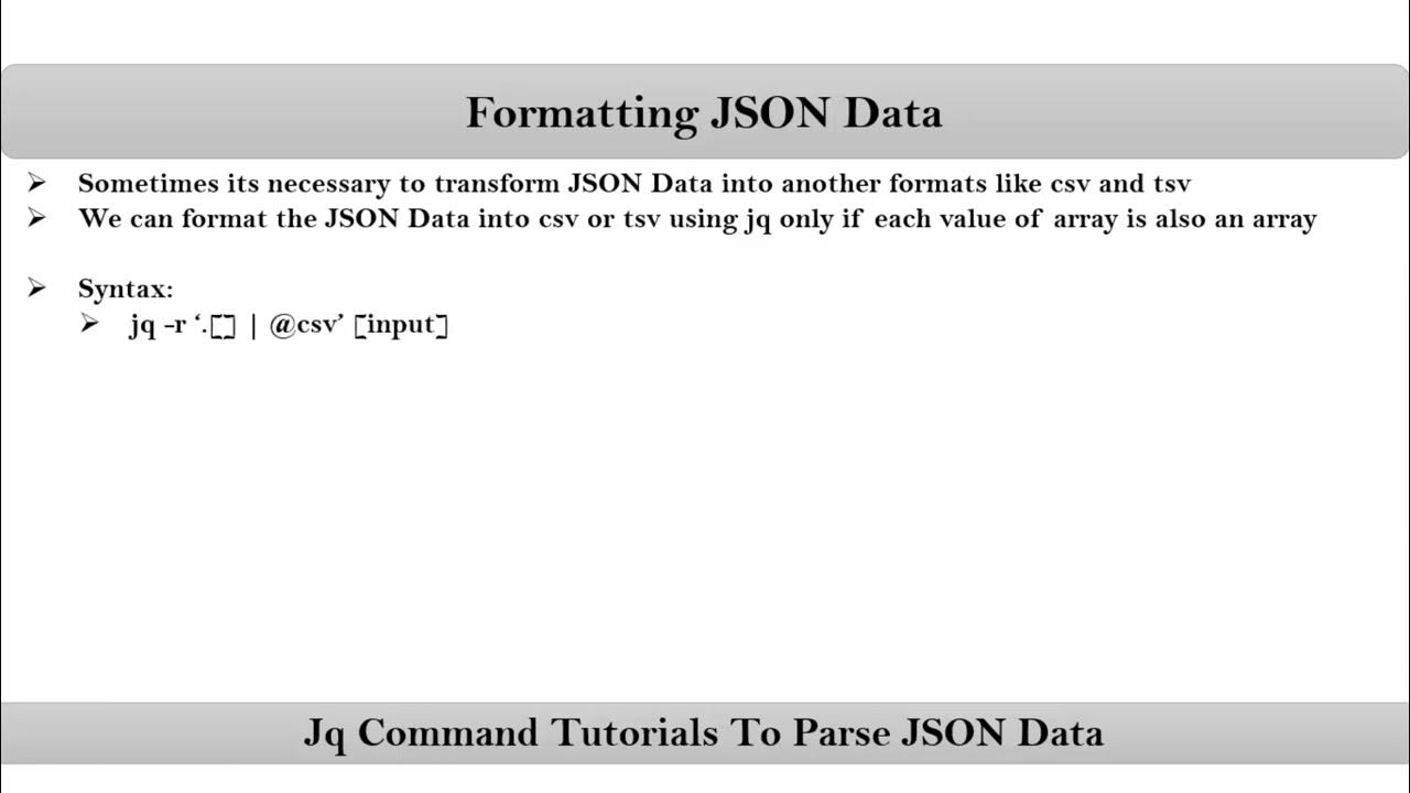 Section-15: Video-1: Formatting JSON Data into csv and tsv | Jq command - YouTube