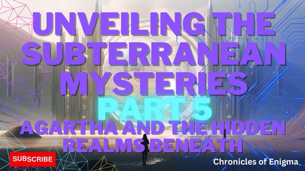 Unveiling the Subterranean Mysteries of Agartha and Other Underground ...